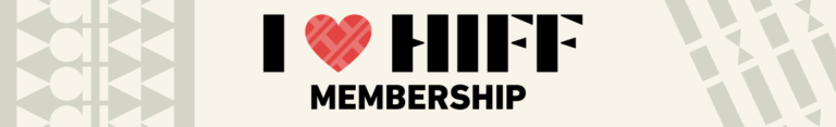 HIFF | Hawai‘i International Film Festival